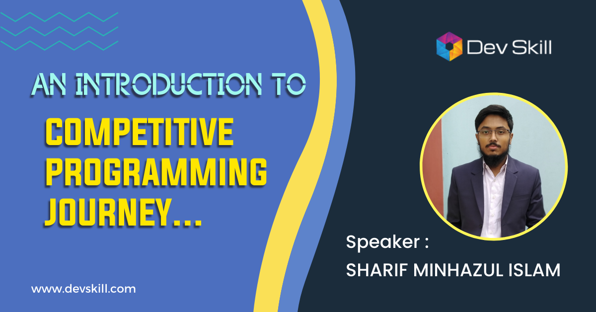 Dev Skill - An Introduction to Competitive Programming Journey Dev Skill - An Introduction to Competitive Programming Journey